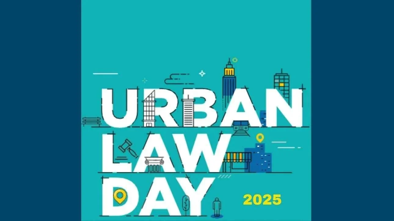 Urban Law Day 2025: Effective Urban Laws for Sustainable and Eco ...